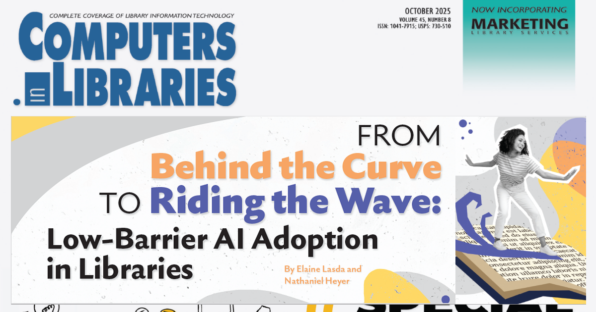 FEATURE - From Behind the Curve to Riding the Wave: Low-Barrier AI Adoption in Libraries