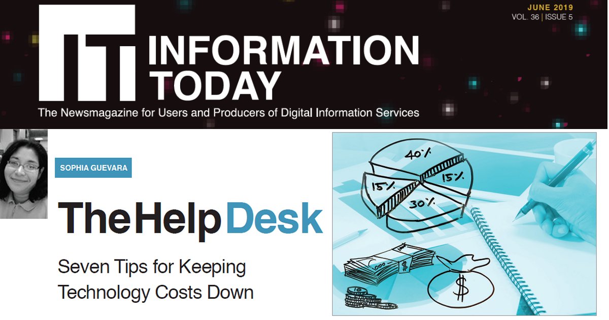 THE HELP DESK - Seven Tips for Keeping Technology Costs Down