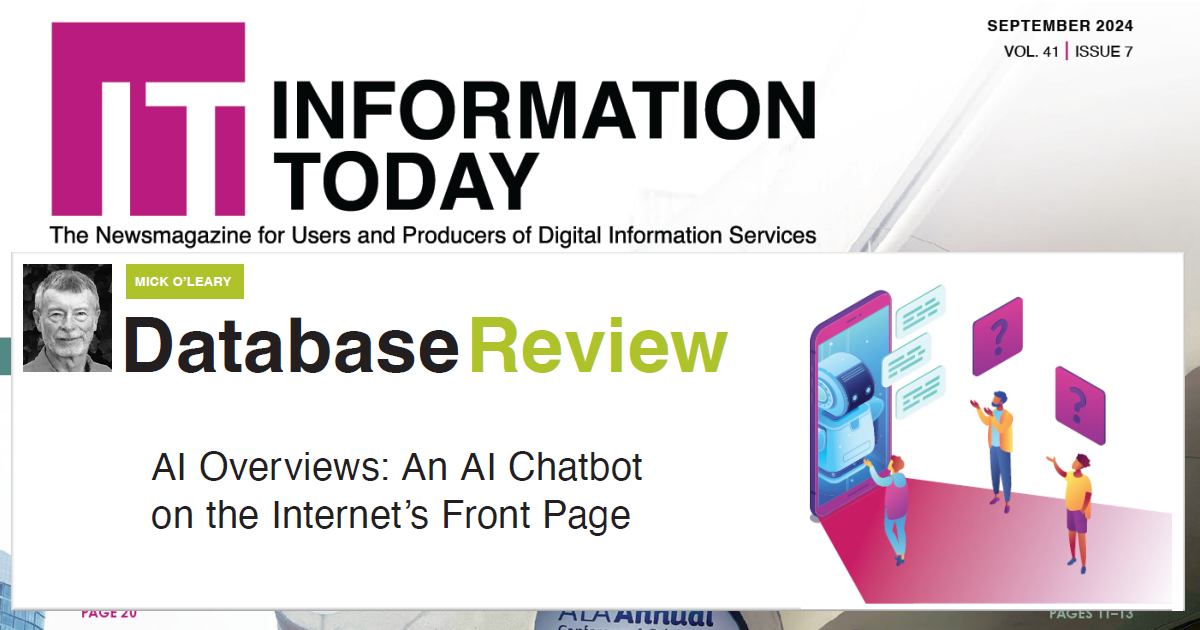 DATABASE REVIEW - AI Overviews: An AI Chatbot on the Internet’s Front Page