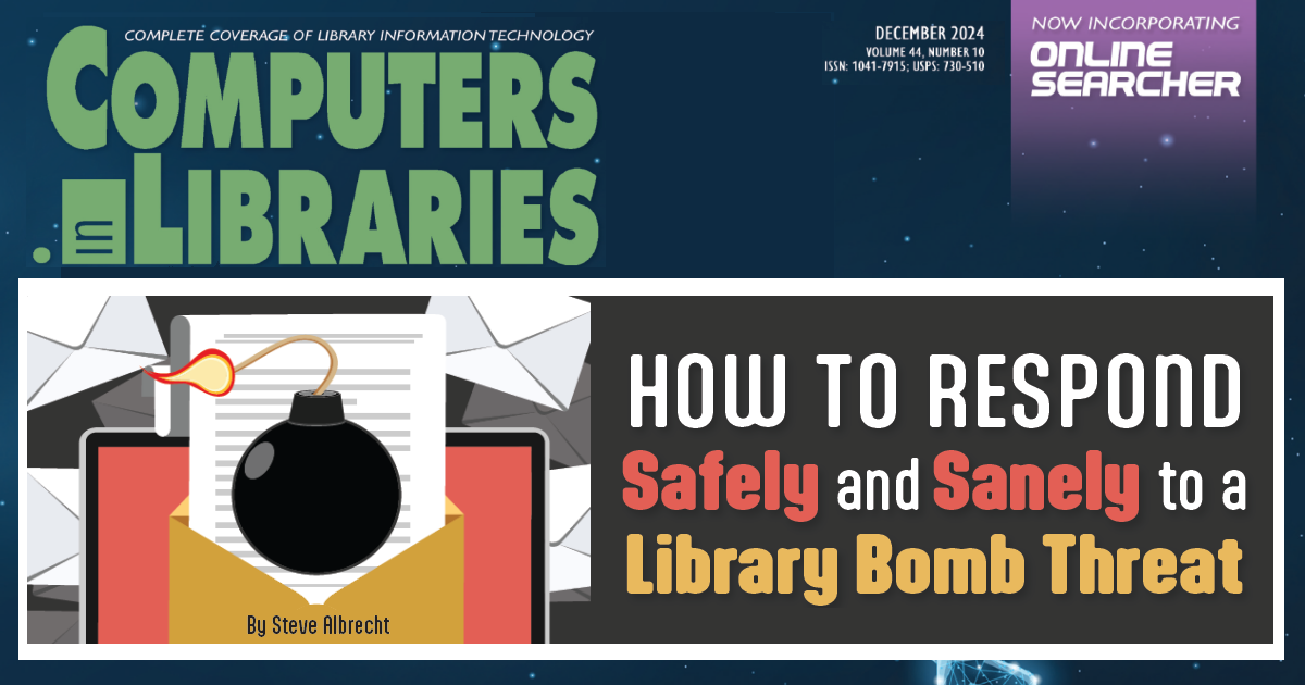 FEATURE - How to Respond Safely and Sanely to a Library Bomb Threat