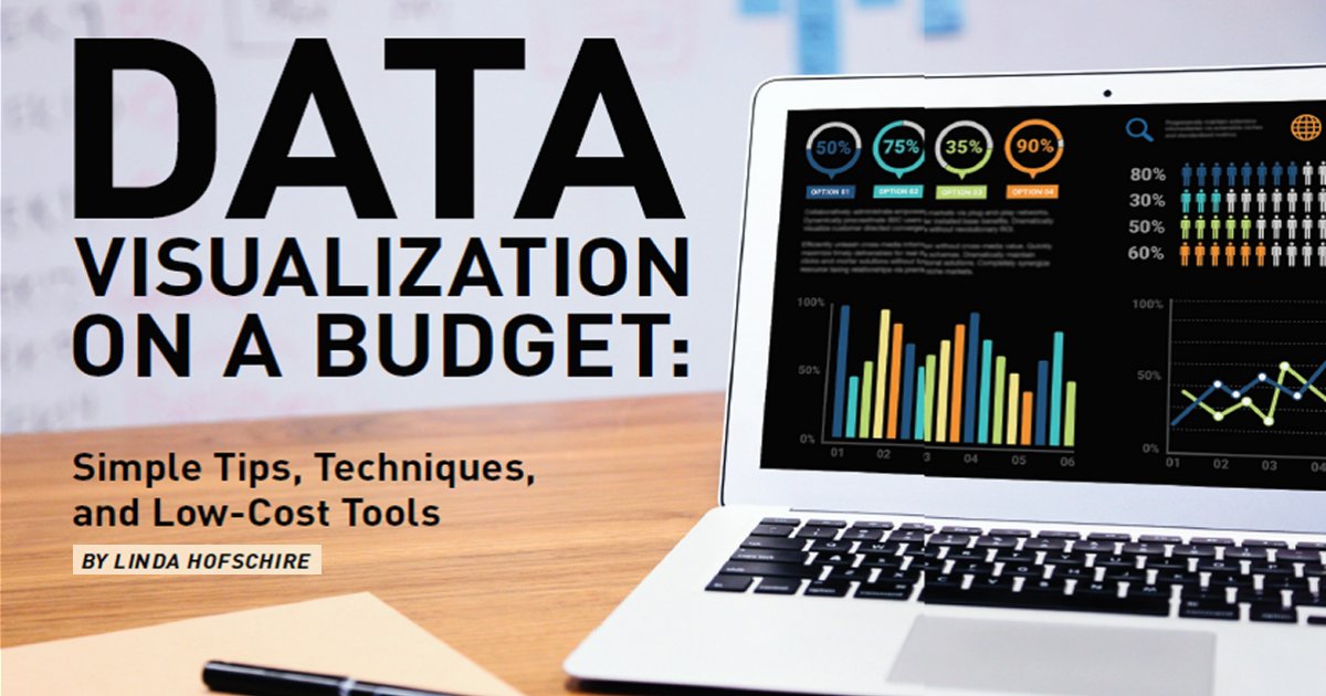 FEATURE - Data Visualization on a Budget: Simple Tips, Techniques, and ...