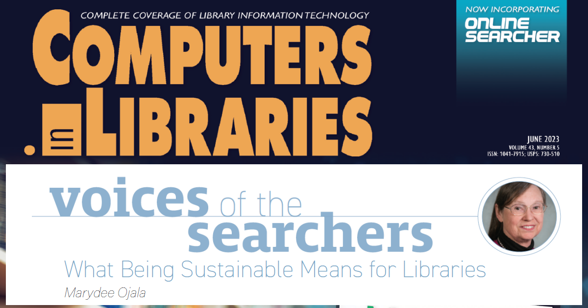 VOICES OF THE SEARCHERS - What Being Sustainable Means for Libraries