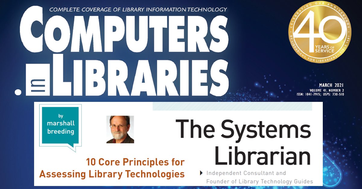THE SYSTEMS LIBRARIAN - 10 Core Principles for Assessing Library Technologies