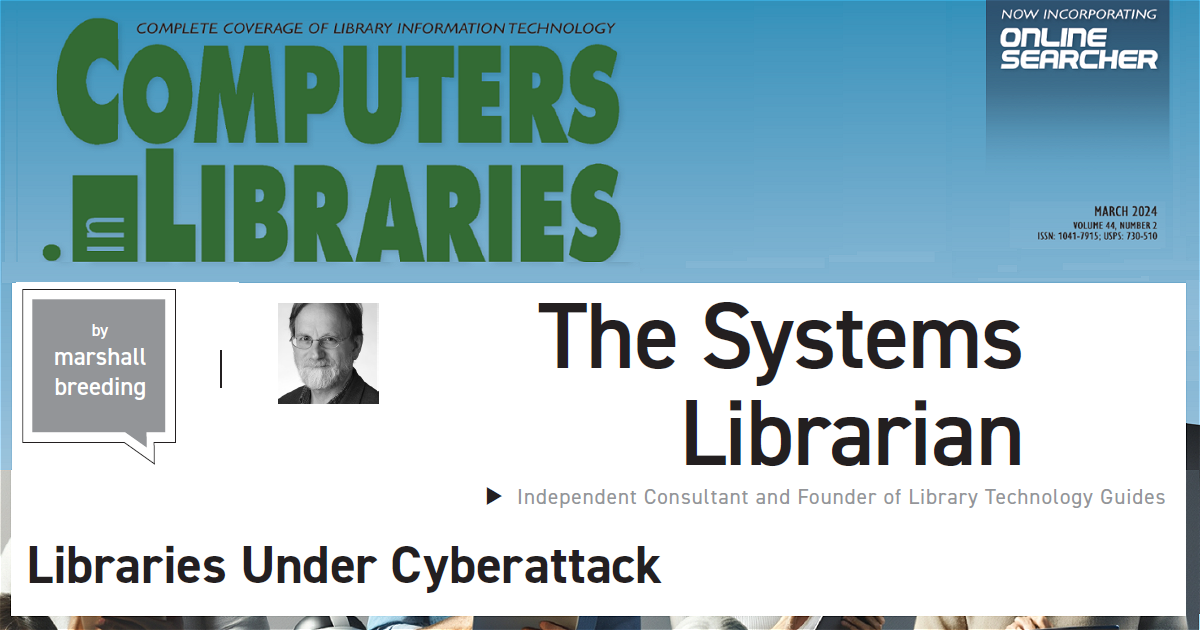 THE SYSTEMS LIBRARIAN - Libraries Under Cyberattack