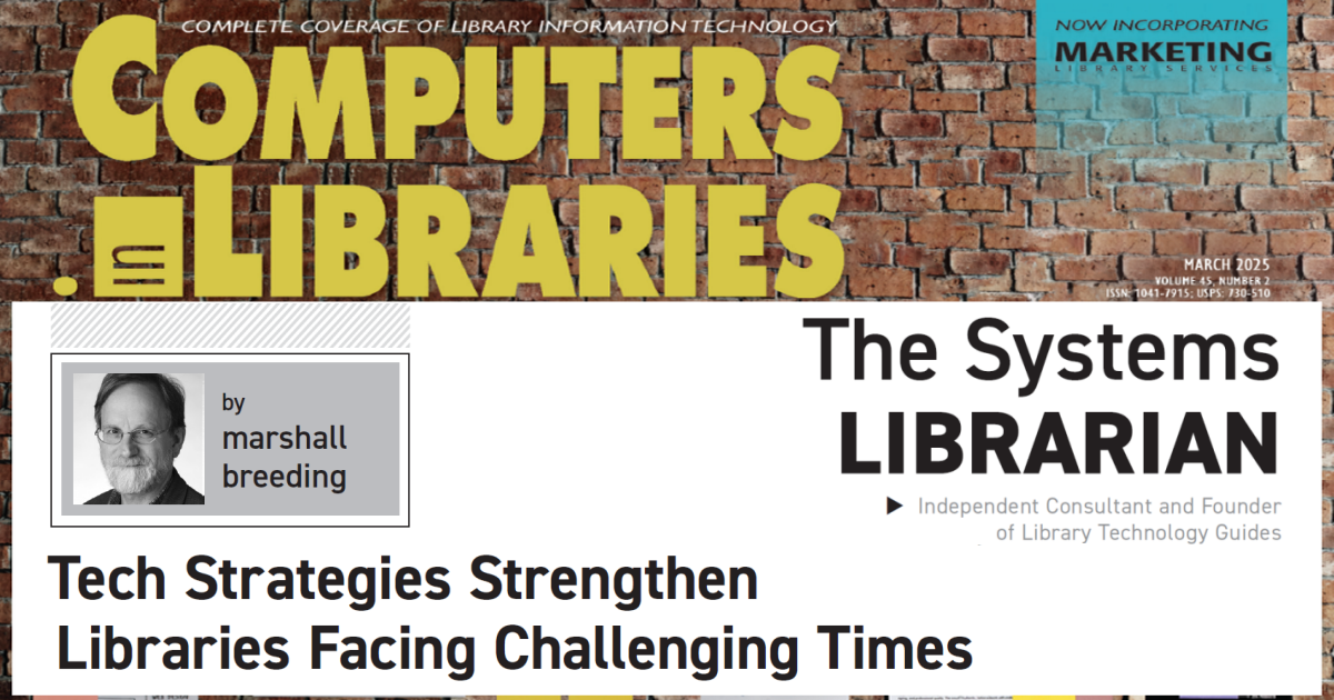 THE SYSTEMS LIBRARIAN - Tech Strategies Strengthen Libraries Facing ...