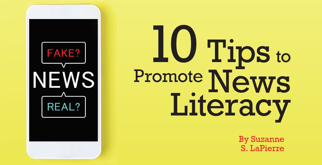 10 Tips to Promote News Literacy