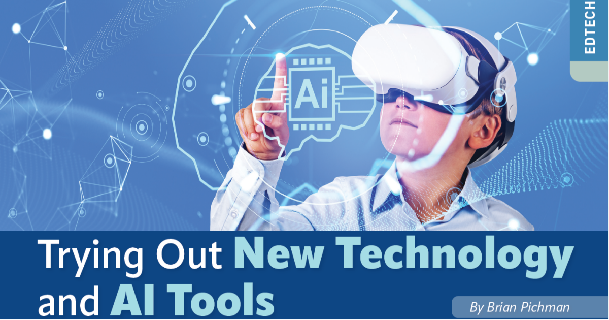 EDTECH - Trying Out New Technology and AI Tools